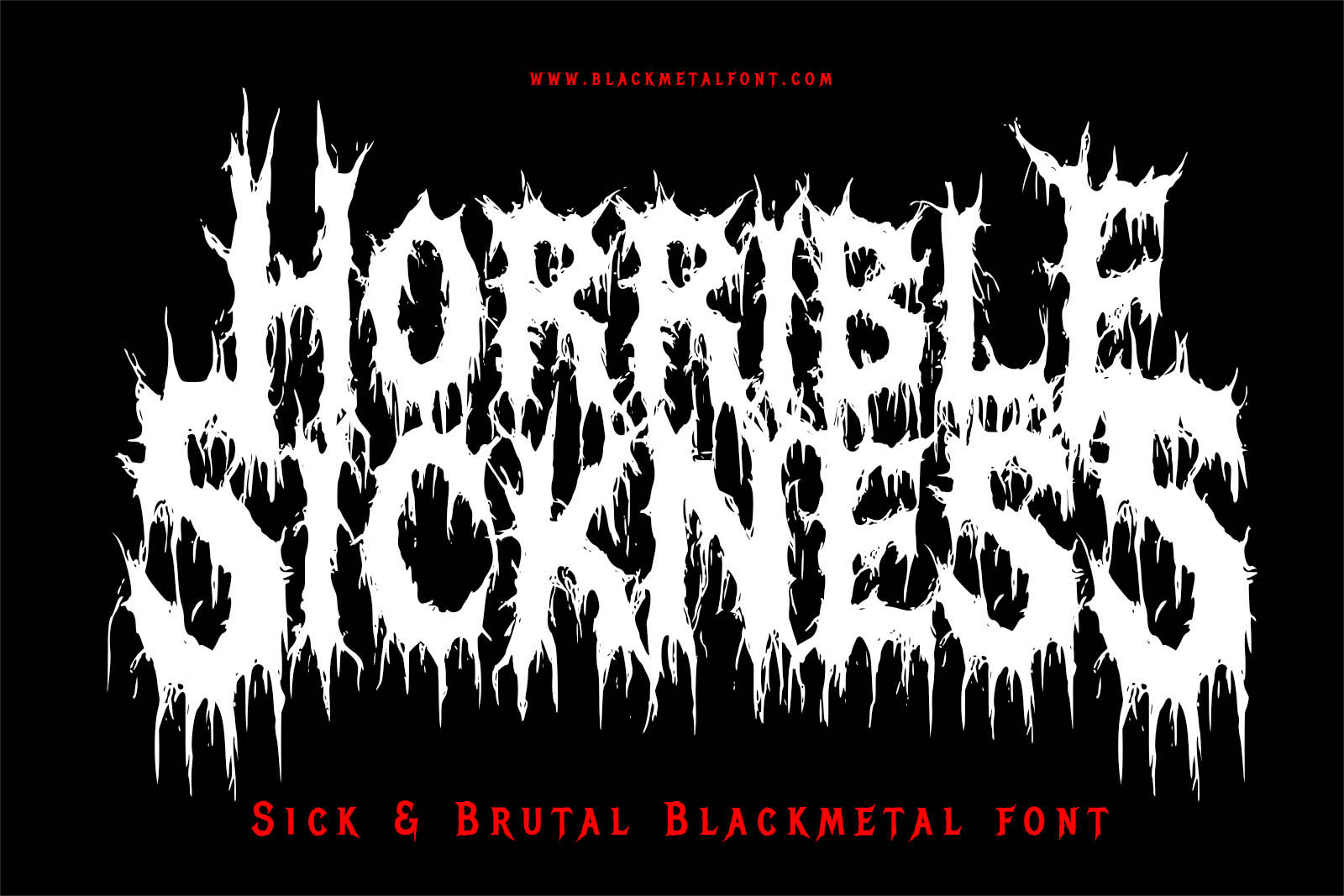 Horrible Sickness Brutal Blackmetal Font - Black Metal Font